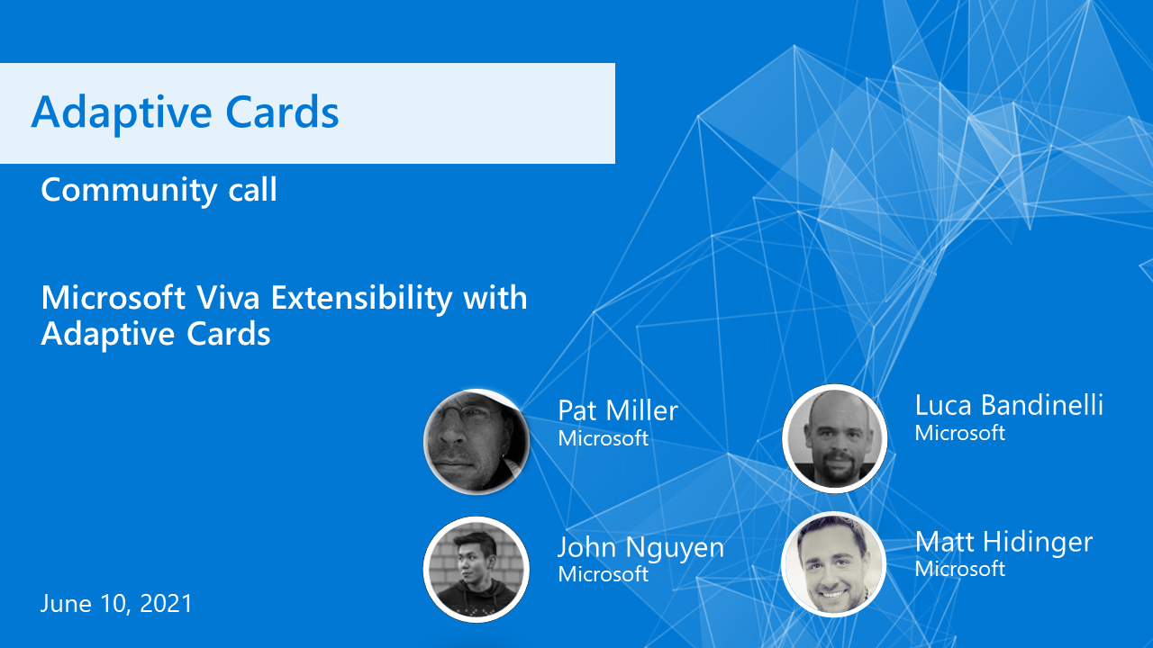 Adaptive Cards Community Call - June 2021