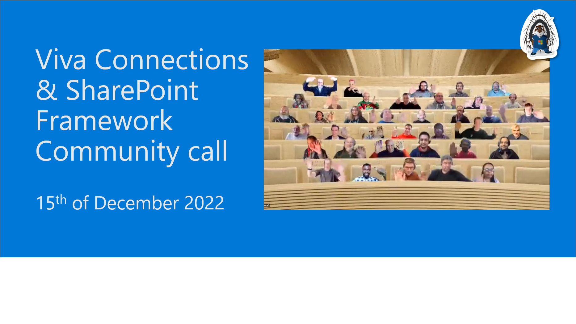 Viva Connections & SharePoint Framework Community Call – 15th of ...